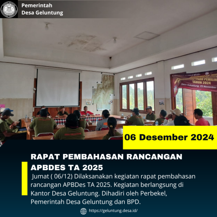RAPAT PEMBAHASAN RANCANGAN APBDES TA 2025 - Desa Geluntung